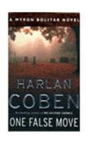 One False Move - Paperback By Coben, Harlan - ACCEPTABLE | eBay