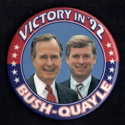 1992 George H.W. Bush & Dan Quayle 3" / Presidential Campaign Button ...