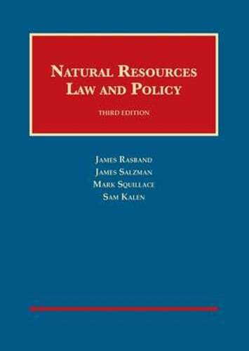 Natural Resources Law and Policy by James R. Rasband: Used ...