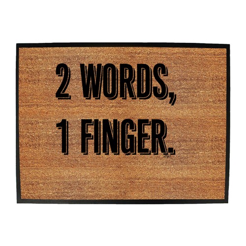 2 Words 1 Finger - Shed Bar Man Cave Novelty Funny Gift Door Mat ...