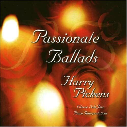 Passionate Ballads, Harry Pickens, New 711527014622| eBay