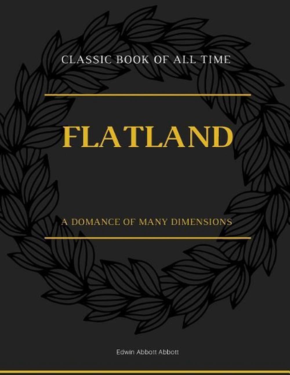 Flatland: A Romance of Many Dimensions by Edwin Abbott Abbott (English) Paperbac | eBay
