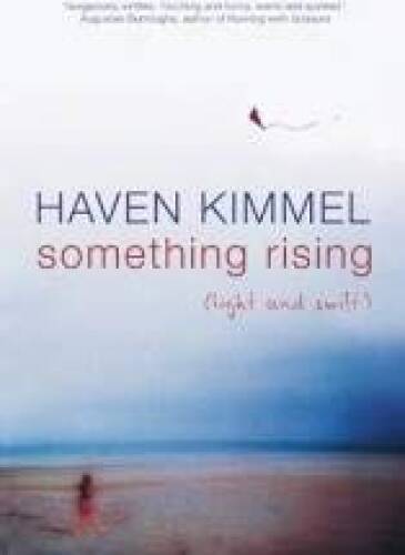 Something Rising (Light and Swift) : A Novel - Paperback By Kimmel ...