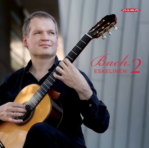 ISMO ESKELINEN guitar - BACH SUITES (SACD 2016) NEW *15 TRACKS ...