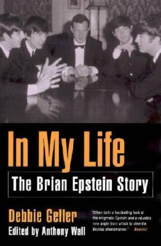 In My Life: The Brian Epstein Story - Paperback By Geller, Debbie ...