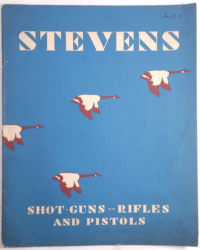 1930 Stevens Shotguns Rifles Pistols #58 Catalog Brochure Price Guide ...