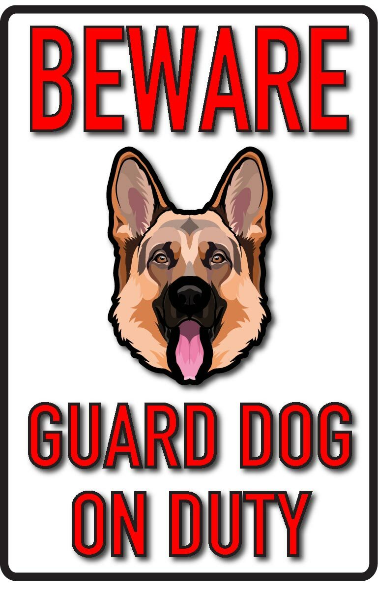 BEWARE GUARD DOG ON DUTY SECURITY ALUMINUM METAL SIGN 3 SIZES AVAILABLE ...