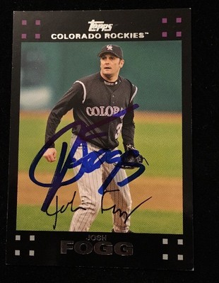 JOSH FOGG 2007 TOPPS Autograph Signed AUTO Baseball Card 509 ROCKIES | eBay