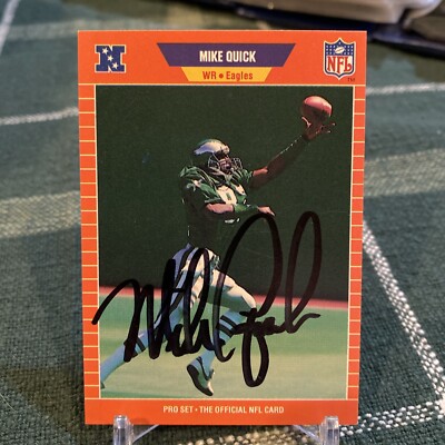 MIKE QUICK Autographed Signed 1989 Pro Set Philadelphia Eagles Auto ...