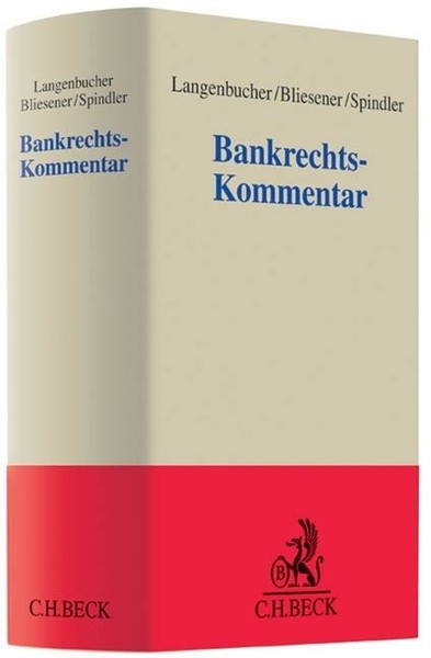 Bankrechts-Kommentar von Dirk Bliesener, Gerald Spindler und Katja ...