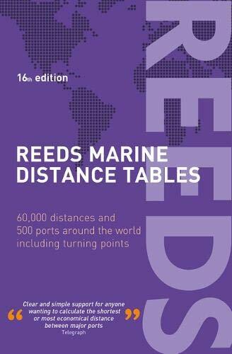 Reeds Marine Distance Tables 16th edition, Delmar-Morgan 9781472969811 ...