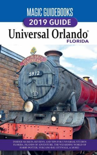 Magic Guidebooks 2019 Universal Orlando Florida Guide by Magic ...