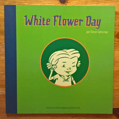 Steven Weissman - White Flower Day -Editions Amok - EO | eBay
