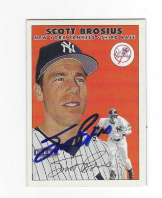 Signed SCOTT BROSIUS New York Yankees 2000 Fleer Tradition Card #22 w ...
