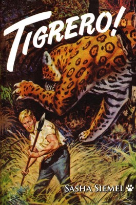 Tigrero! by Sasha Siemel (English) Hardcover Book 9781571574701| eBay