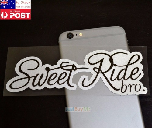 Sweet Ride bro Notebook iPad Phone Car Window Glass Reflective Sticker ...