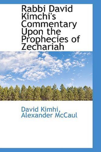 Rabbi David Kimchi's Commentary upon the Prophecies of Zechariah by ...