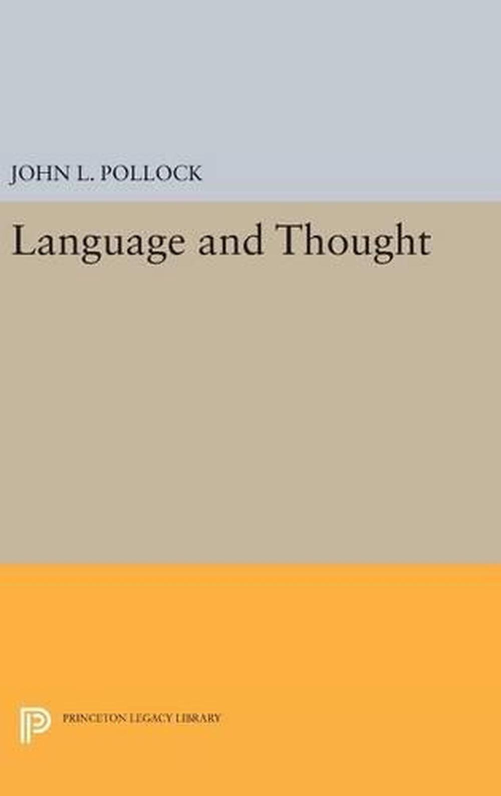 Language and Thought by John L. Pollock (English) Hardcover Book ...