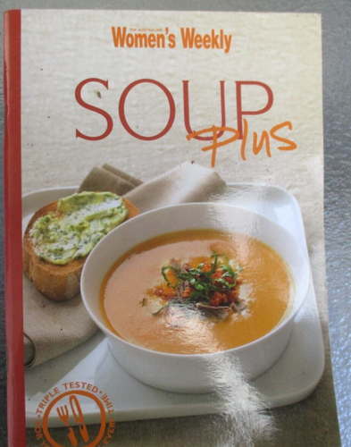 Women's Weekly Soup Plus Mini Cookbook 9781863967365 | eBay