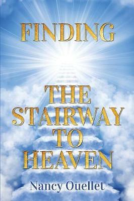 Finding the Stairway to Heaven by Nancy Ouellet (Paperback, 2017) for ...