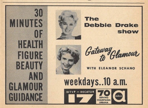 1962 WTVP TV AD~ELEANOR SCHANO GATEWAY TO GLAMOUR~DEBBIE DRAKE EXERCISE ...