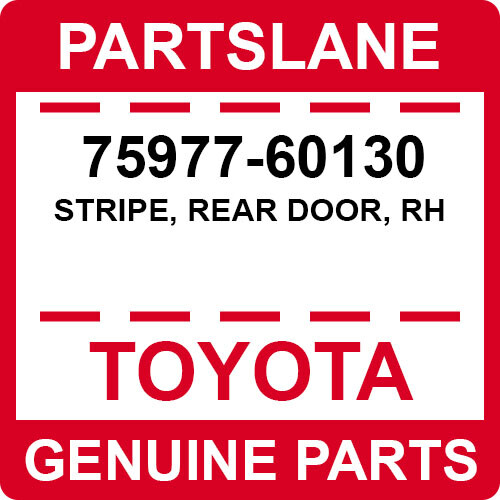 75977-60130 Toyota OEM Genuine STRIPE, REAR DOOR, RH | eBay