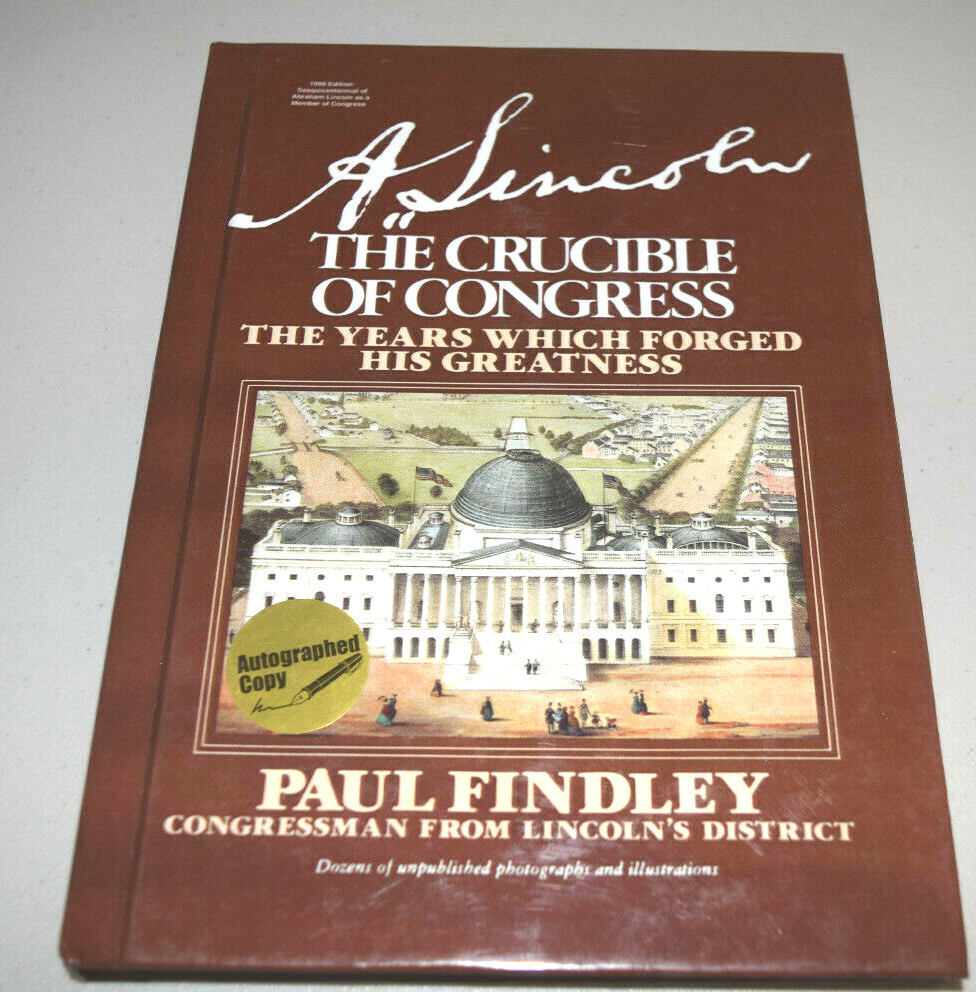 The Crucible of Congress by Paul Findley SIGNED BY AUTHOR Congressman ...