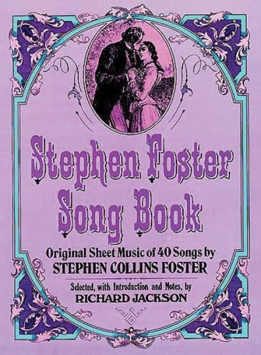 Stephen Foster Song Book by Foster, Stephen 9780486230481| eBay