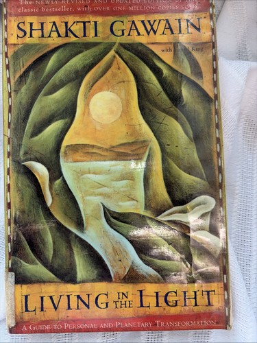 Living in the Light : A Guide to Personal & Planetary Transformation ...