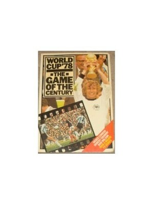 World Cup '78: The Game of the Century by Robert Sidaway Paperback Book ...
