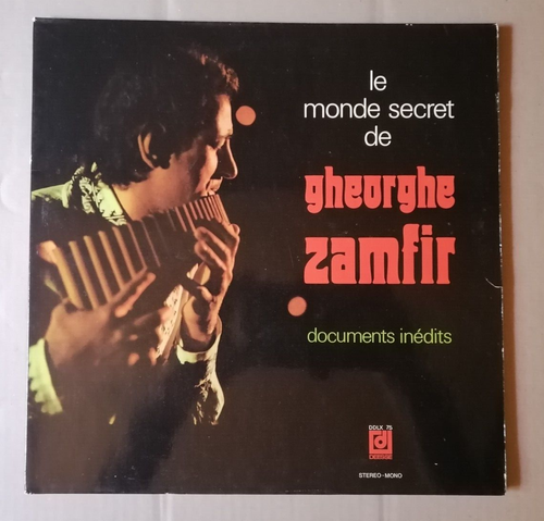 GHEORGHE ZAMFIR : Le Monde Secret De (Documents Inédits) LP 33T DDLX 75 ...