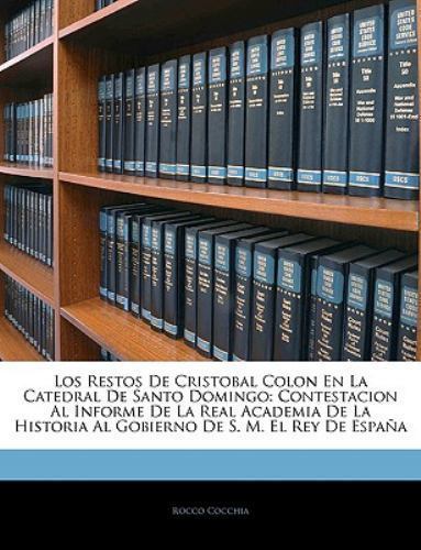 Los Restos de Cristobal Colon en la Catedral de Santo Domingo ...
