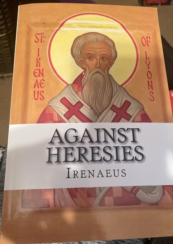 Against Heresies by Irenaeus (2014, Trade Paperback) 9781631740619| eBay