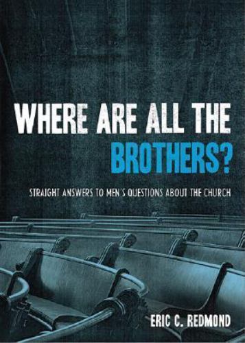 Where Are All the Brothers?: Straight - Eric C Redmond, 9781433501784 ...