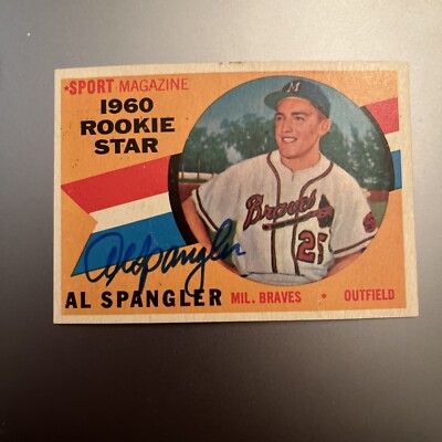 AL SPANGLER 1960 TOPPS ROOKIE RC AUTOGRAPHED SIGNED AUTO BASEBALL CARD ...