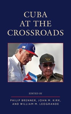 Cuba at the Crossroads by Philip Brenner (English) Hardcover Book ...