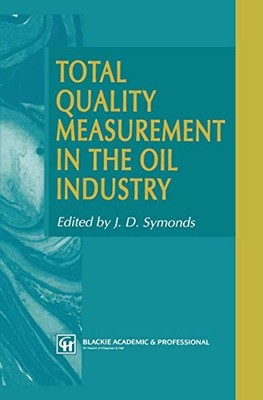 Total Quality Measurement in the Oil Industry by 9780751400403| eBay