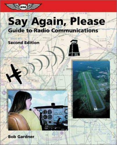 Say Again, Please : Guide to Radio Communications by Bob Gardner (2002 ...