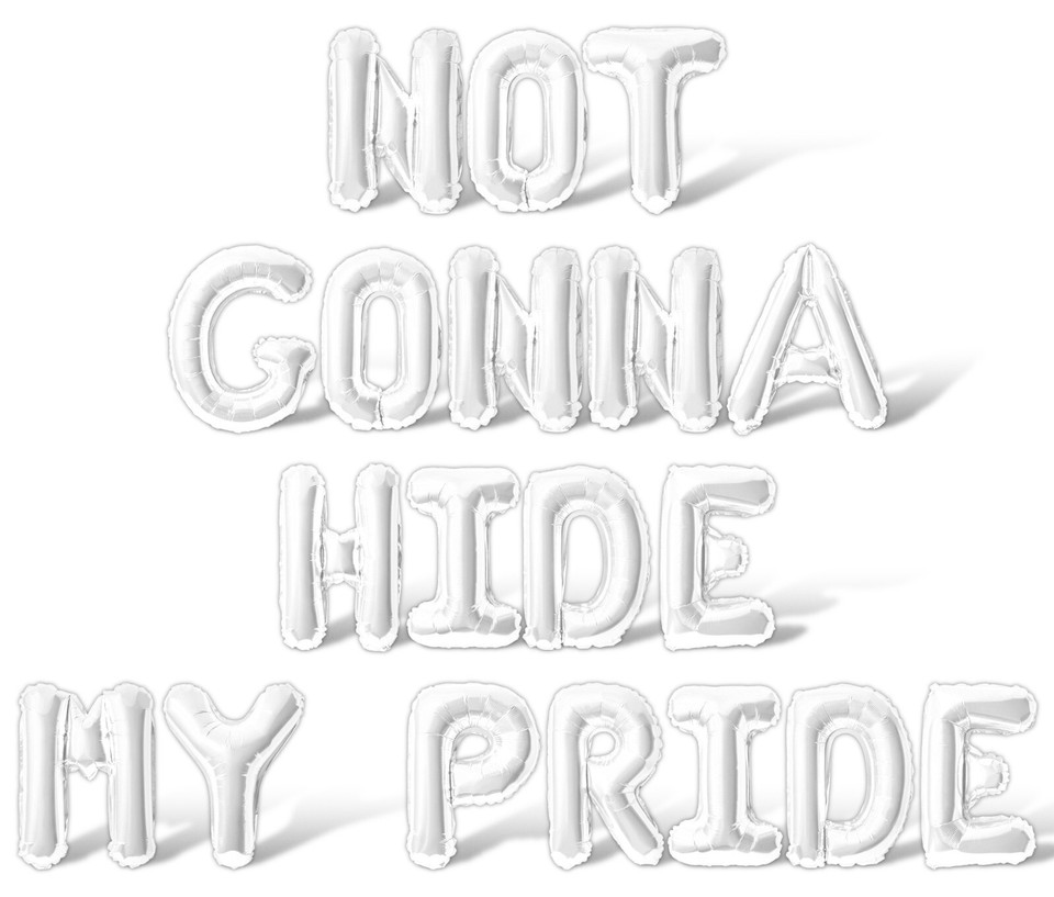 NOT GONNA HIDE MY PRIDE Letter Balloon Banner - Pride Day LGBTQ Party ...