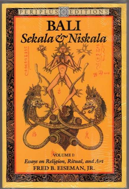 Bali--Sekala and Niskala Vol. I : Essays on Religion, Ritual and Art by ...