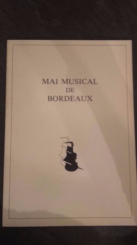 Classical Music Brochure Mai Musical Of Bordeaux May 1978 TBE | eBay
