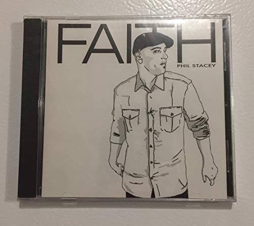 Faith - Audio CD By Phil Stacey - VERY GOOD 610563379354| eBay