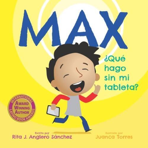 Max: Que hago sin mi tableta (Spanish Edition) - Paperback - GOOD ...