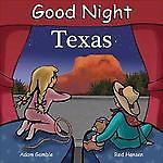 Good Night Texas by Adam Gamble (2007, Children's Board Books) for sale ...