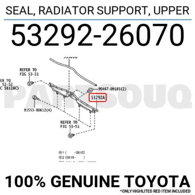 5329226070 Genuine Toyota SEAL, RADIATOR SUPPORT, UPPER 53292-26070 | eBay