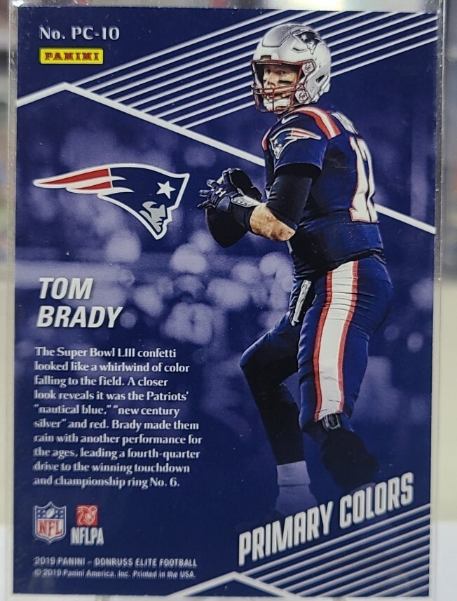 2019 PANINI DONRUSS ELITE TOM BRADY PC-10 PRIMARY COLORS GREEN PARALLEL ...