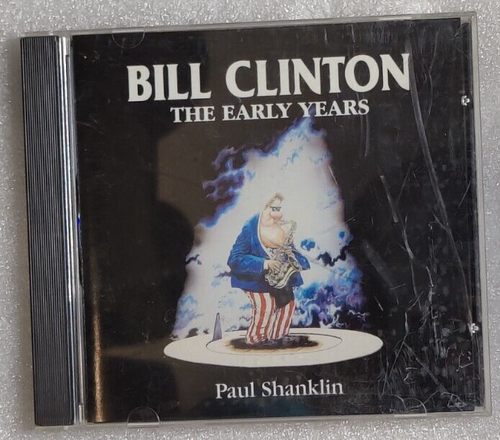 Bill Clinton: The Early Years by Paul Shanklin (CD, 1999, Narodniki ...