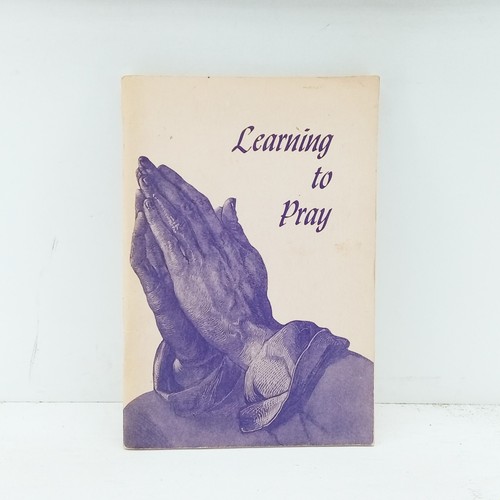 Vintage Christian Pamphlet Booklet Learning to Pray 1960 Presbyterian ...