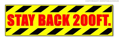 Stay Back 200ft Feet Driver Business Tow Truck Safety Semi Vinyl ...