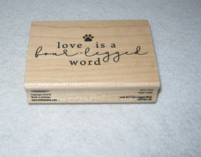 Stampabilities - Rubber Stamp - "Love is a four legged word" - Large ...